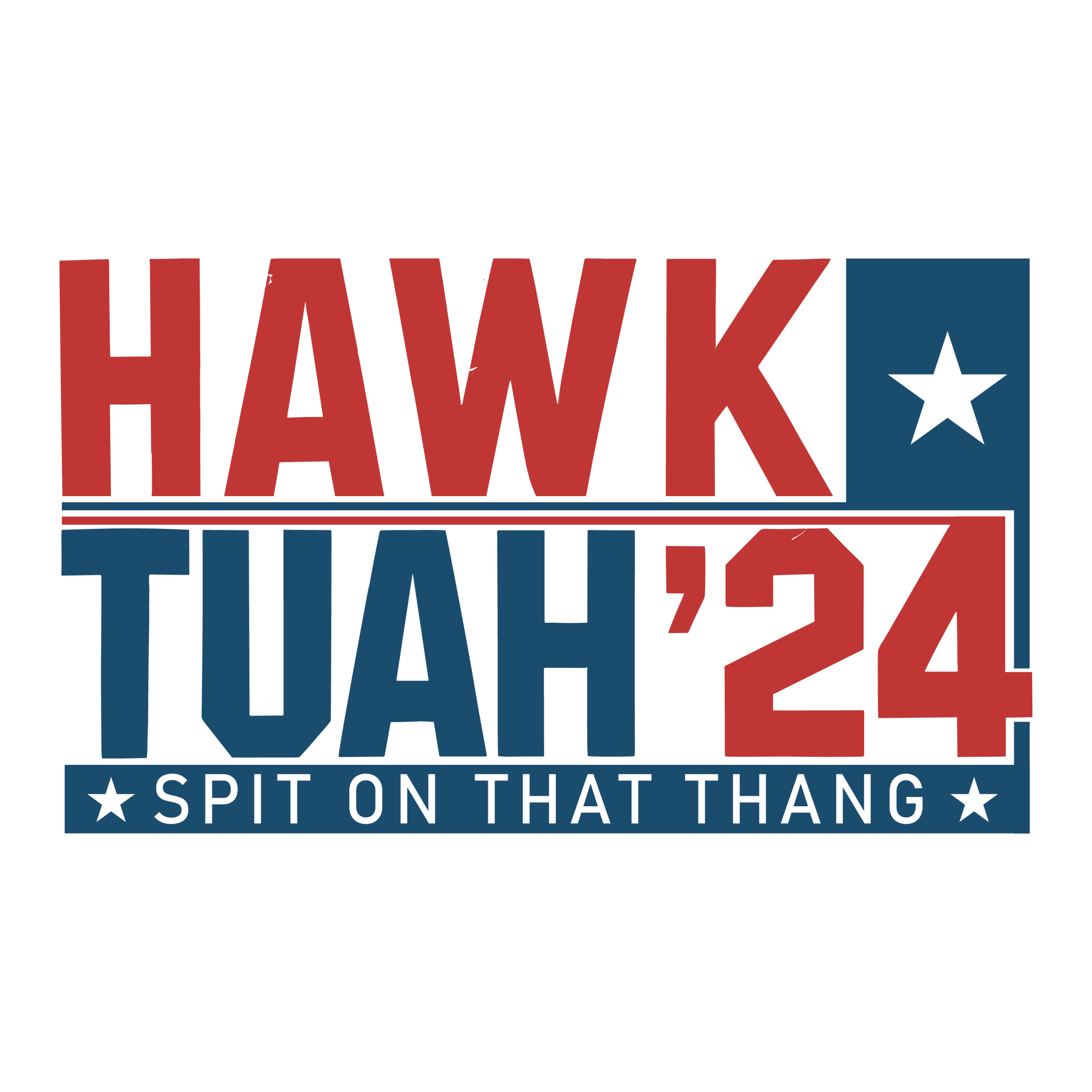 Hawk Tuah Spit On That Thang Template 15 Logo PNG, SVG, AI Vector ...