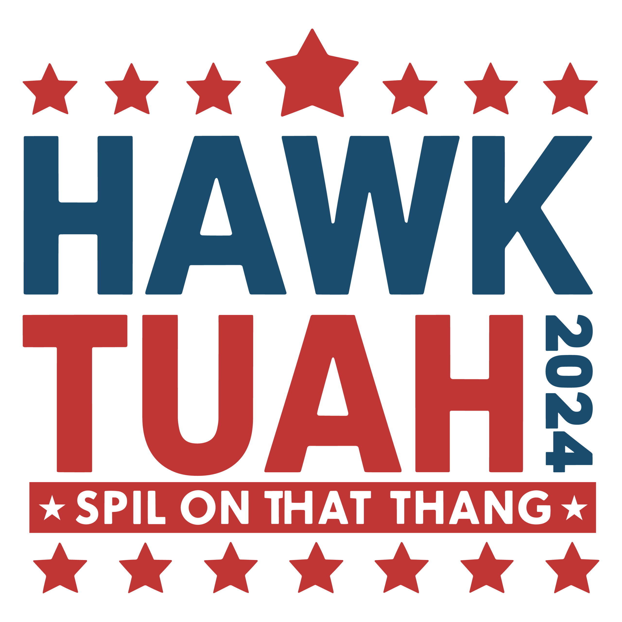 Hawk Tuah Spit On That Thang Template 16 Logo PNG, SVG, AI Vector ...