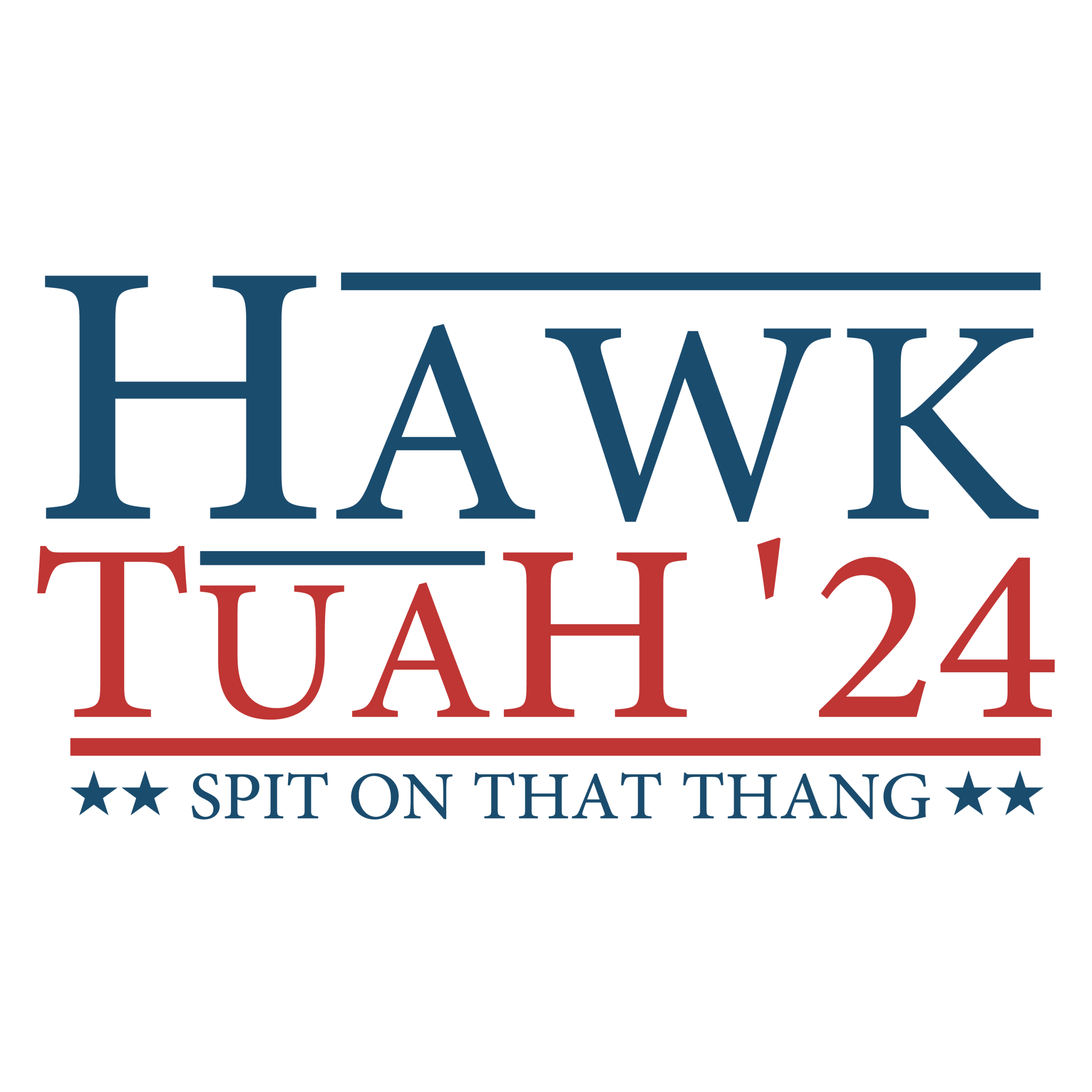 Hawk Tuah Spit On That Thang Template 8 Logo PNG (Transparent) SVG AI ...