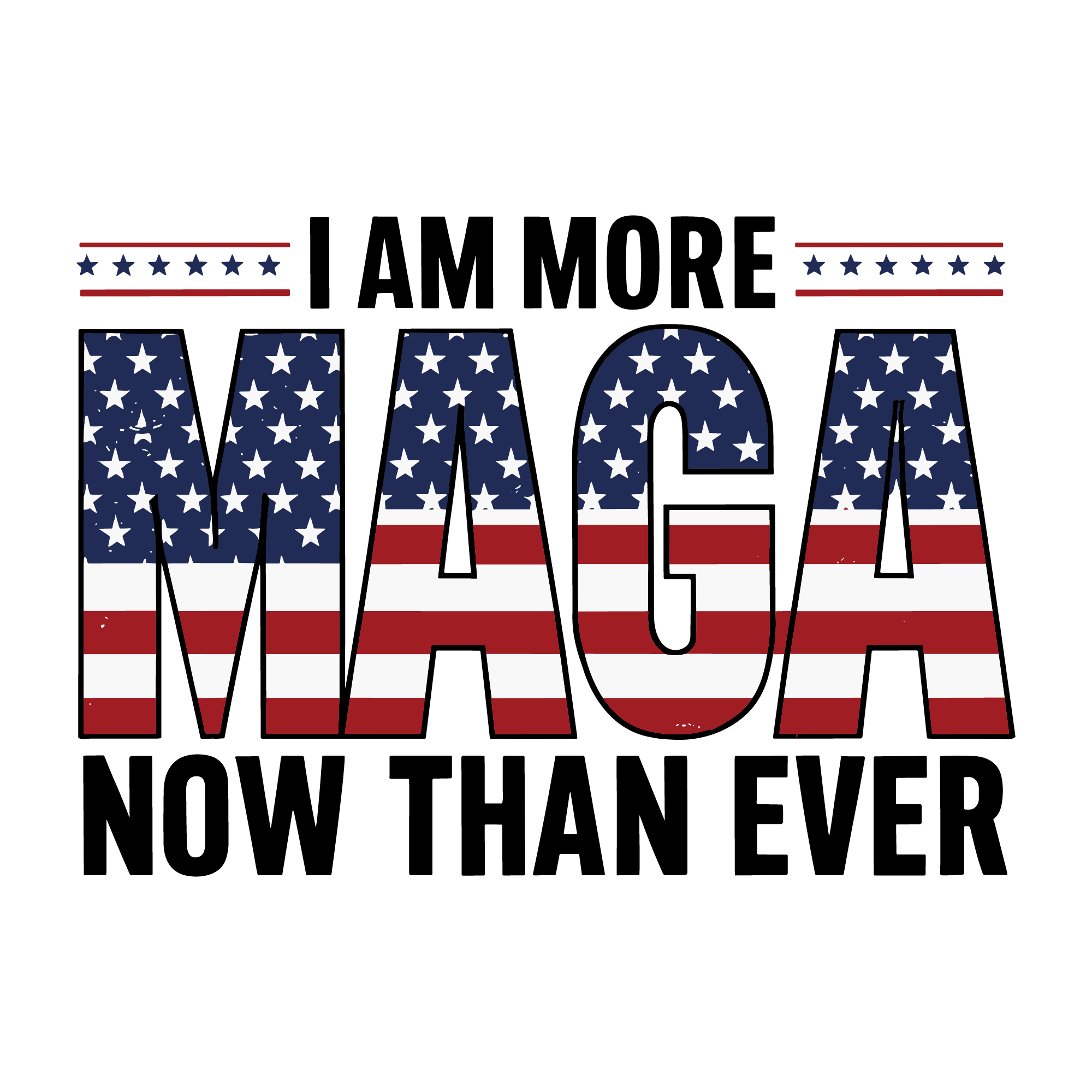 I am More Maga Now Than Ever Template Logo PNG (Transparent) SVG AI ...