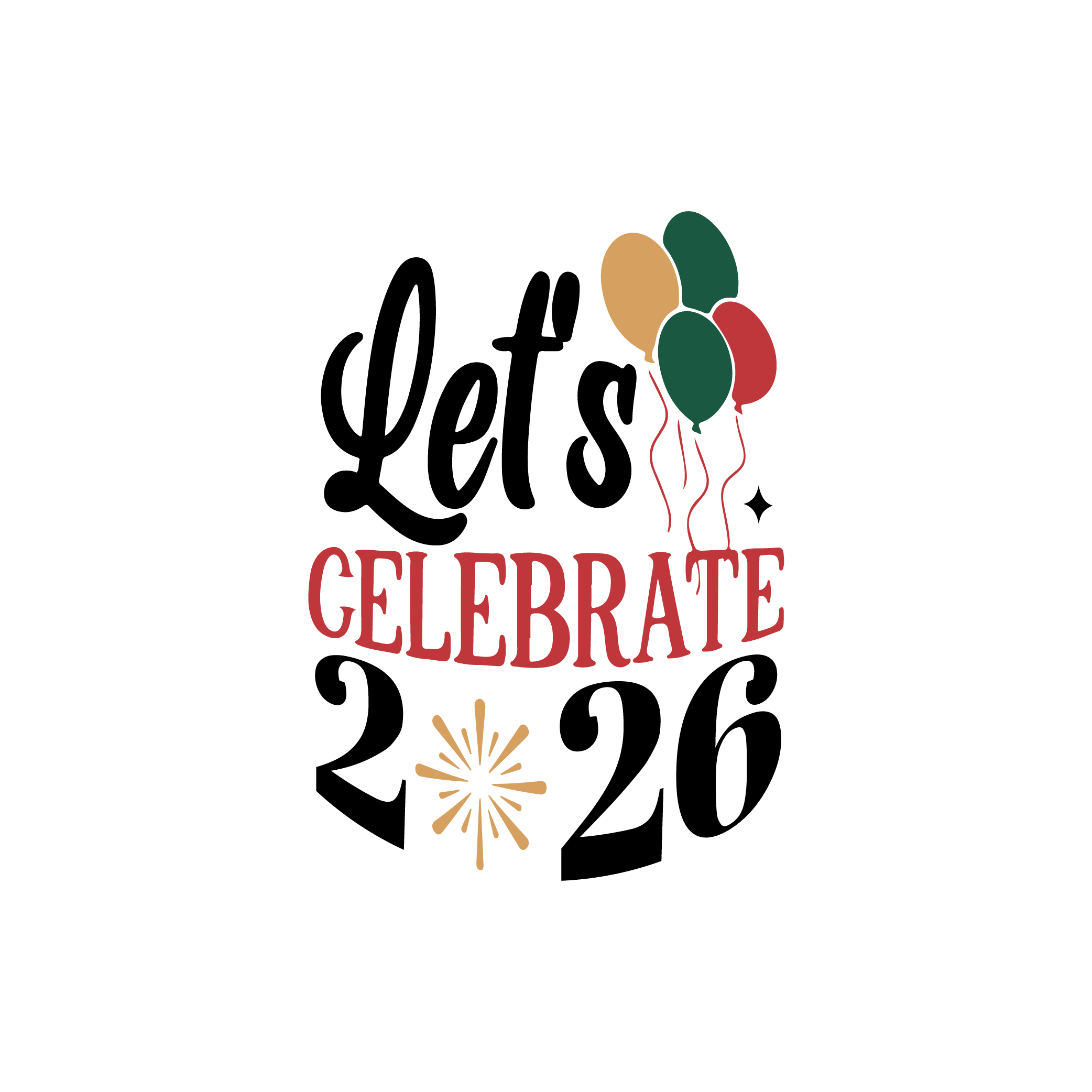 Lets Celebrate 2026 Template Logo PNG, SVG, AI Vector – Free Download